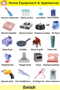 Home Equipment and Appliances Names in English with pictures - ilmish
